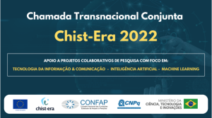 CHAMADA FUNDECT Nº 40/2022 – CHIST-ERA 2022 – FUNDECT